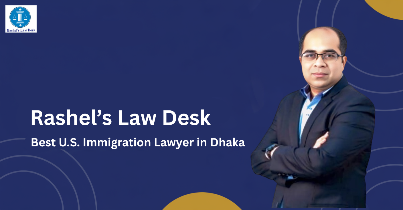 US F-4 Visa (Sibling Green Card) – Best Immigration Lawyer Dhaka